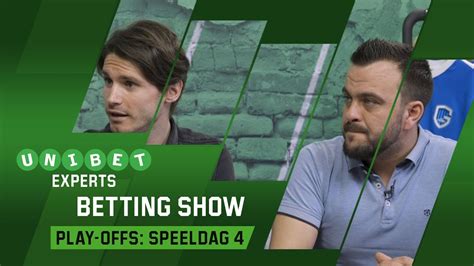 Unibet Experts Betting Show Play Offs Speeldag 4 Youtube
