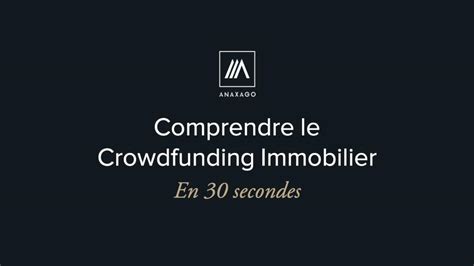 Comprendre Le Crowdfunding Immobilier Avec Anaxago Mata Blog