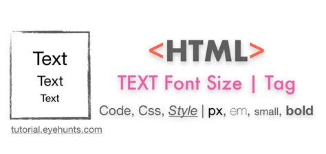html font size tag code css style px em small bold eyehunts