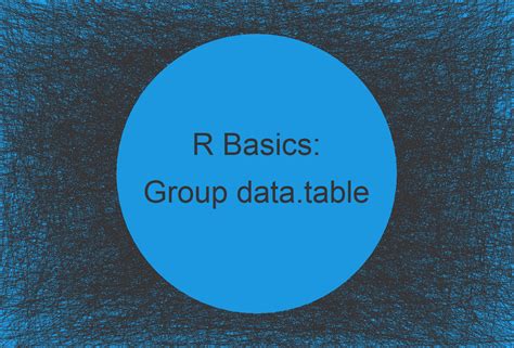 summarize multiple columns of data table by group in r example
