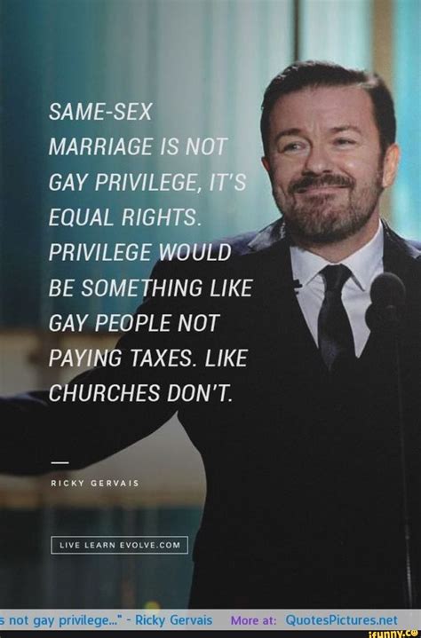 Same Sex Marriage Is O Gay Privilege Equal Rights Privilege Would Be