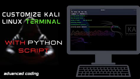 how to customize kali linux terminal with python script advanced