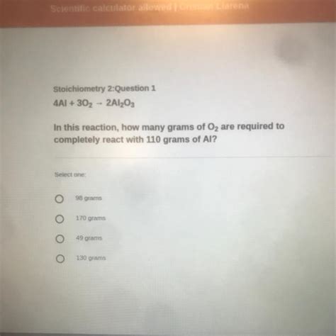 in this reaction how many grams of o2 are required to completely react