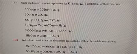Solved 15 7 Write Equilibrium Constant Expressions For Kc