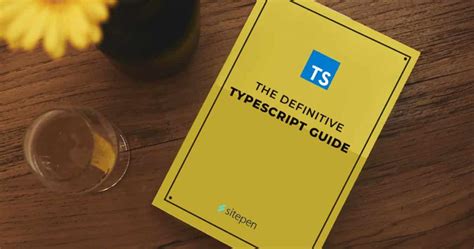 the definitive typescript 4 4 guide sitepen