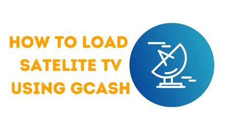 How To Load Satlite Using Gcash App Step By Step Guide 2023