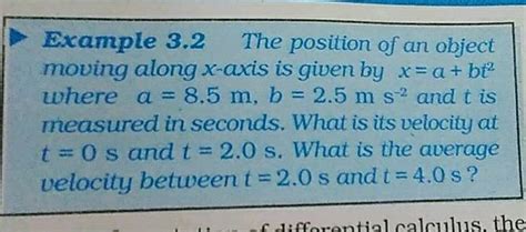 The Position Of An Object Moving Along X Axis Is Given By X A Bt