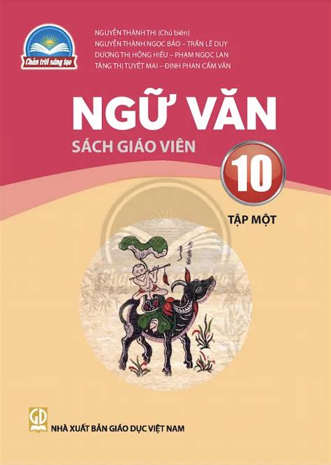 Sách Giáo Viên Ngữ Văn 10 Tập Một Chân Trời Sáng Tạo Thư Viện Pdf