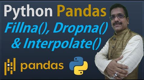 python pandas tutorials 6 handle missing data with fillna dropna