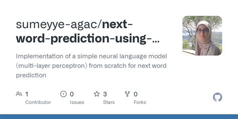 Github Sumeyye Agac Next Word Prediction Using Mlp From Scratch