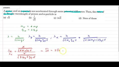 A Proton And An Alpha Particle Are Accelerated Through Same Potentia