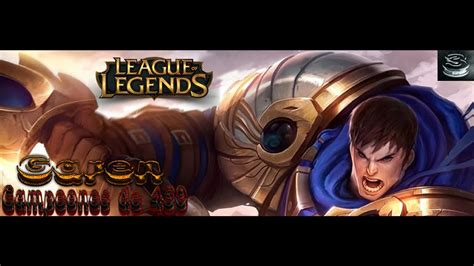 Garen Top S7 Lol Campeones De 450 League Of Legends Vs El Mundo
