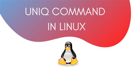 uniq command in linux what is it and how to use it linuxfordevices