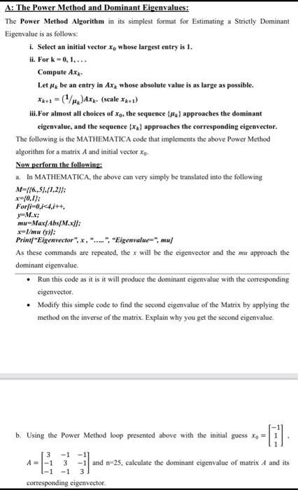 Solved A The Power Method And Dominant Eigenvalues The