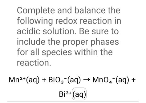 Solved Complete And Balance The Following Redox Reaction In
