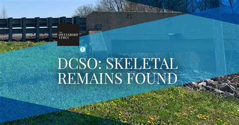 Dcso Skeletal Remains Found Thursday On Pleasant Valley Road The