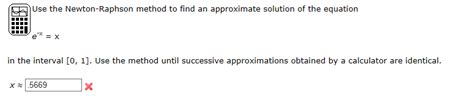 solved use the newton raphson method to find an approximate