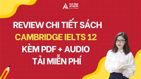 [pdf Audio] Tải Trọn Bộ Sách Cambridge Ielts 12 Bản đẹp