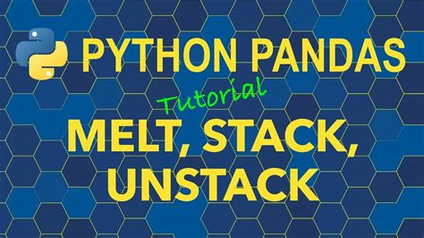 python pandas melt stack unstack youtube