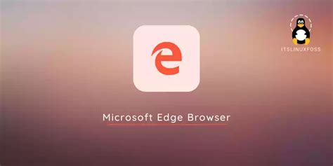How To Install Microsoft Edge Browser On Ubuntu 20 04 Its Linux Foss