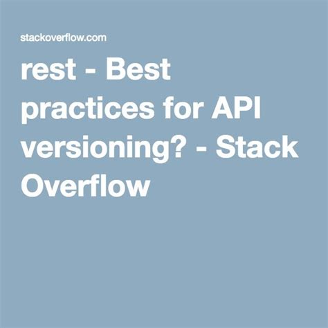 rest best practices for api versioning stack overflow