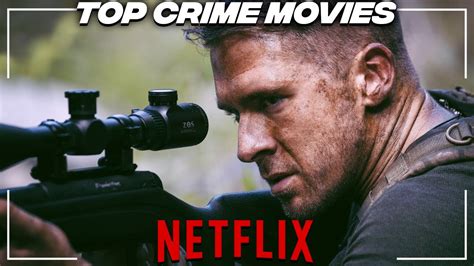 Top 10 Best Crime Thriller Movies On Netflix Crime Suspense Thriller