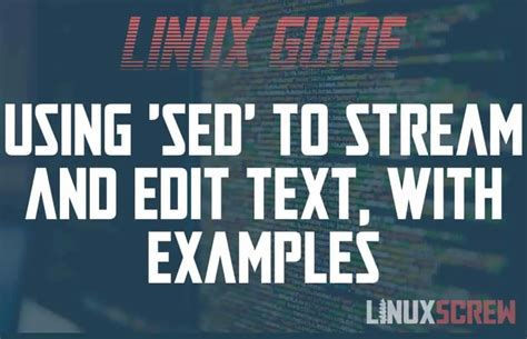 Using The Sed Command In Bash Linux With Examples