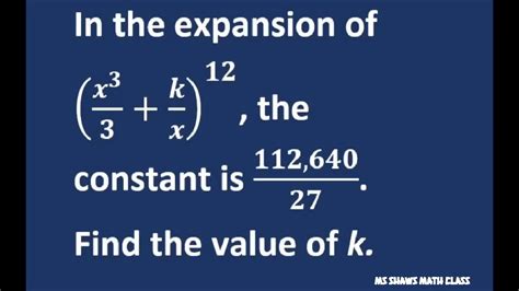 Find Value Of K Given Constant Term For Expansion Of X 3 3 K X 12