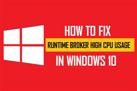 how to fix runtime broker in windows 10