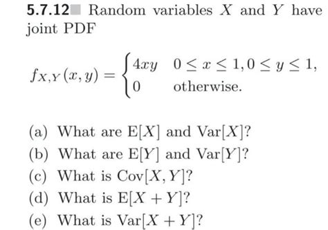 solved 5 7 12 random variables x and y have joint pdf fx x