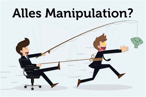 Manipulation Erkennen And Abwehren Arten Beispiele Tipps