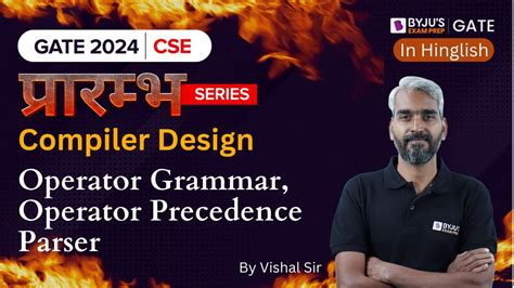 gate 2024 cse compiler design operator grammar operator precedence