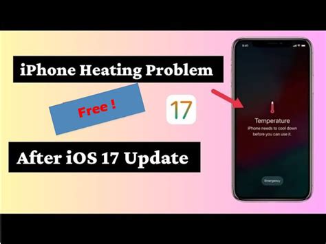 Fix Iphone Overheating After Ios 17 Update For Free [and Ios 16]