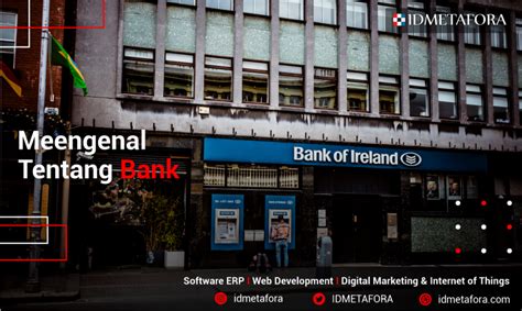Mengenal Bank Fungsi Dan Jenis Jenis Bank Di Indonesia Idmetafora
