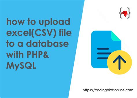 how to upload excel csv file to a database with phpand mysql coding