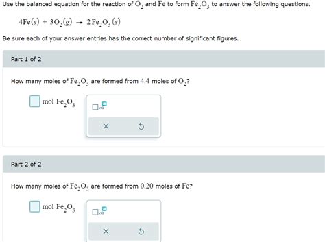 Solved 4fe S 3o2 G →2fe2o3 S Be Sure Each Of Your Answer