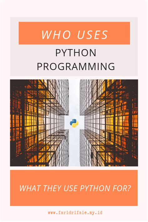 who uses python programming what they use python for