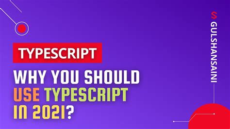 why you should use typescript in 2021 youtube