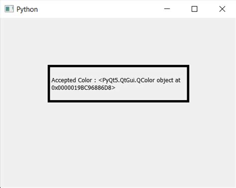 pyqt5 qcolordialog rejecting the color geeksforgeeks