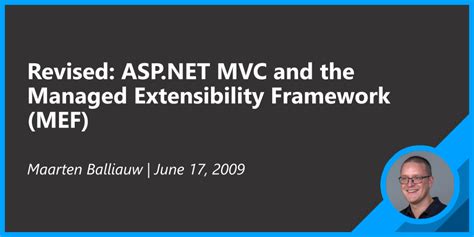 revised asp mvc and the managed extensibility framework mef