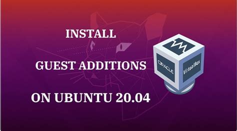 how to install virtualbox on ubuntu 20 04 itzgeek
