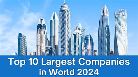 Top 10 Largest Companies In The World By Market Capitalization 2024