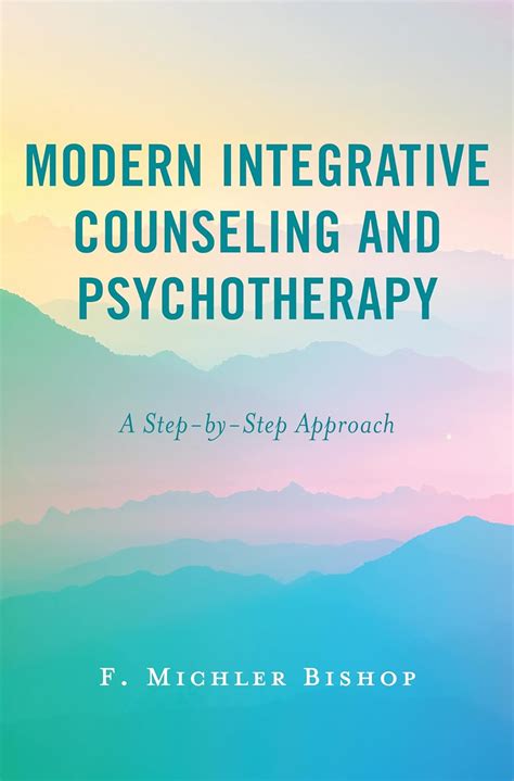 Buy Modern Integrative Counseling And Psychotherapy A Step By Step