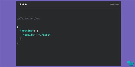 deploing a vue js app with firebase hosting vue js feed