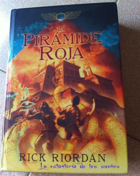 La Estantería De Los Sueños La Reseña De Hoy La Pirámide Roja Las