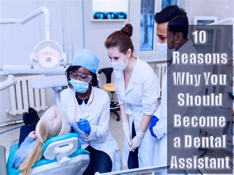 10 Reasons Why Becoming A Dental Assistant Is A Good Career Option