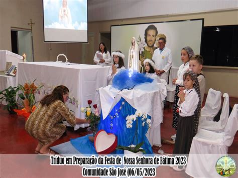Triduo Em Preparacao Da Festa De Nossa Senhora De Fatima 2023 06 E 07