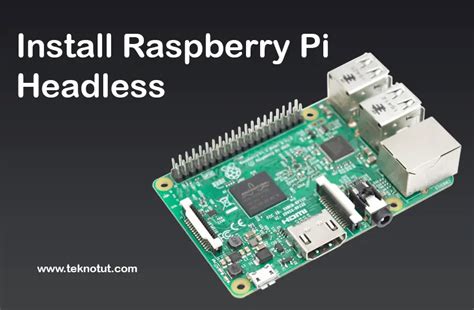 install raspberry pi headless from mac and windows
