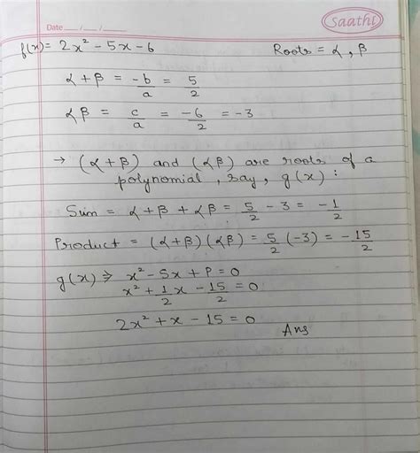 Let Alpha And Beta Are The Zeroes Of Quadratic Polynomial 2x 2 5x 6