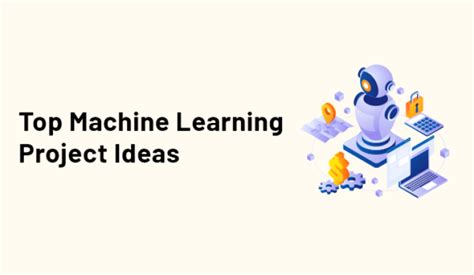 20 Top Machine Learning Project Ideas For Beginners In 2023